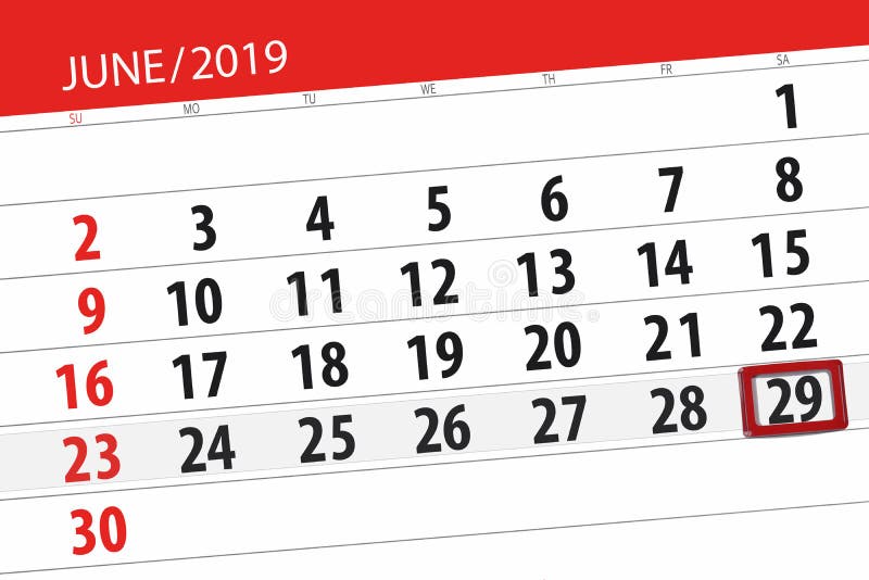 Calendar Planner for the Month June 2019, Deadline Day, 29, Saturday ...