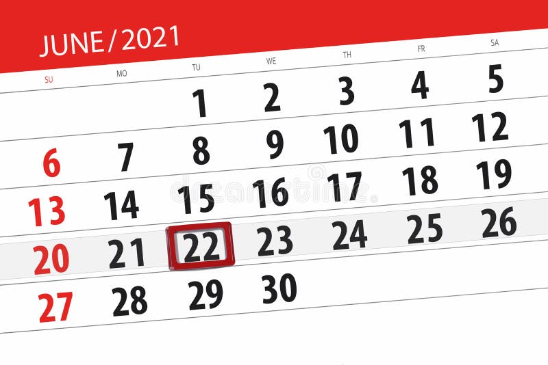 Calendar Planner for the Month June 2021, Deadline Day, 22, Tuesday ...
