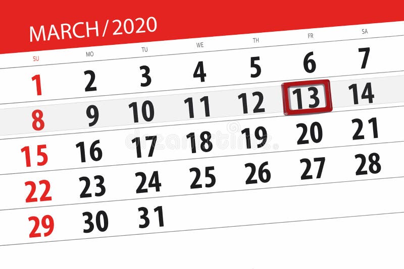 Calendar Planner for the Month March 2020, Deadline Day, 13, Friday ...