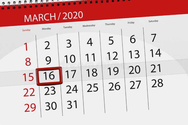 Calendar Planner for the Month March 2020, Deadline Day, 16, Monday ...