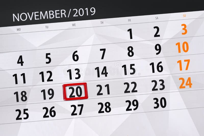 Calendar Planner for the Month November 2019, Deadline Day, 20 ...
