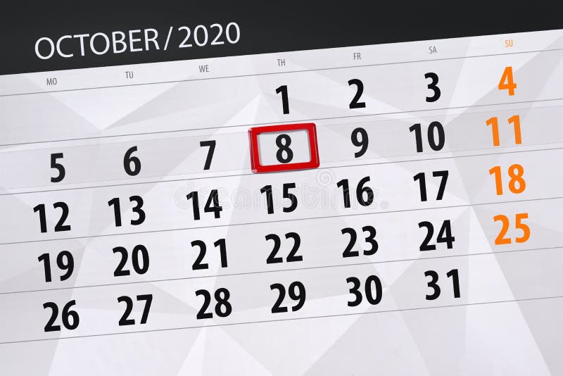Calendar Planner for the Month October 2020, Deadline Day, 8, Thursday ...