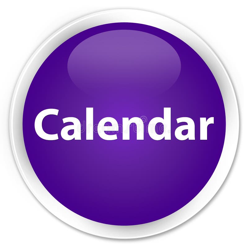 Calendar Premium Purple Round Button Stock Illustration - Illustration ...