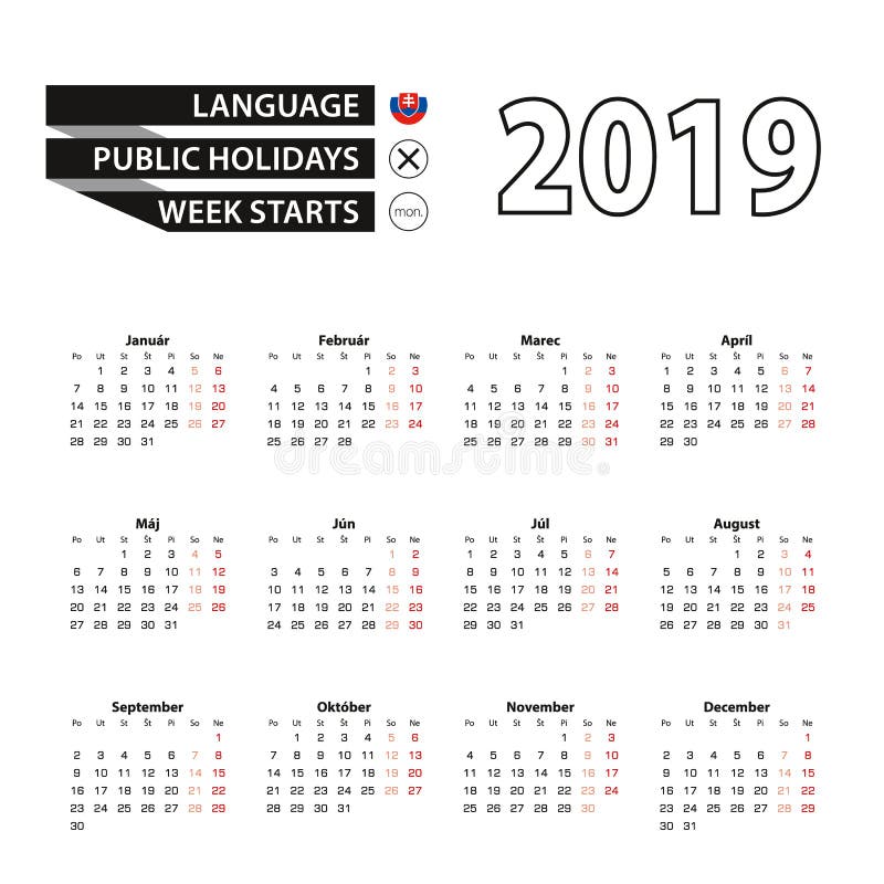 Calendar 2019 in Slovak Language, Week Starts on Monday. Stock Vector ... Calendar 2019 in Slovak Language, Week Starts on Monday. Stock Vector ...