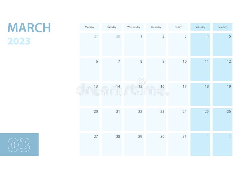 Calendar Template for the March 2023, the Week Starts on Monday. the ...