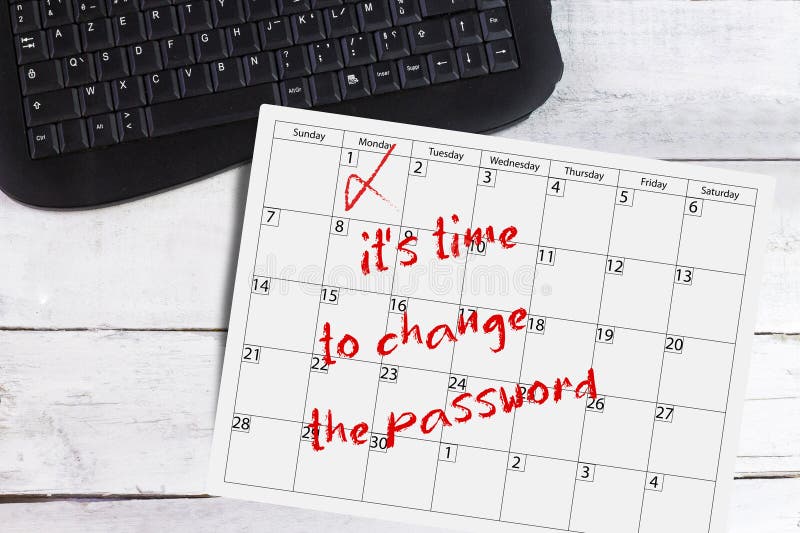 Calendar with Words it S Time To Change the Password Stock Photo ...