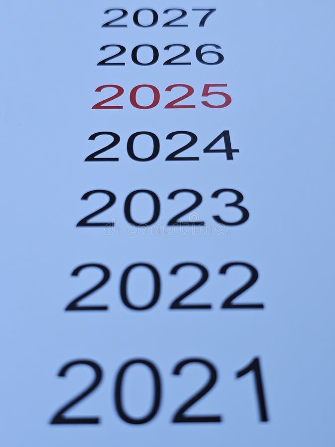 Calendar Years Sequence from 2021 To 2027 with Emphasis on 2025 in Red ...