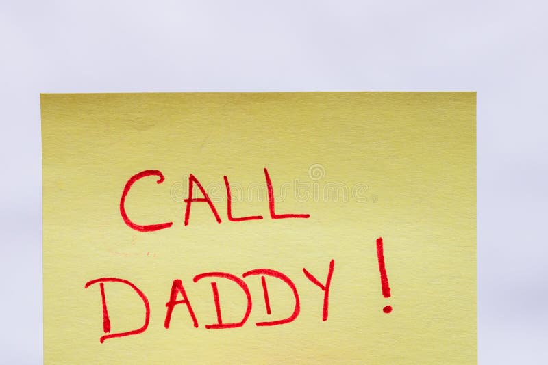 Call Daddy Handwriting Text Close Up Isolated on Yellow Paper with Copy ...
