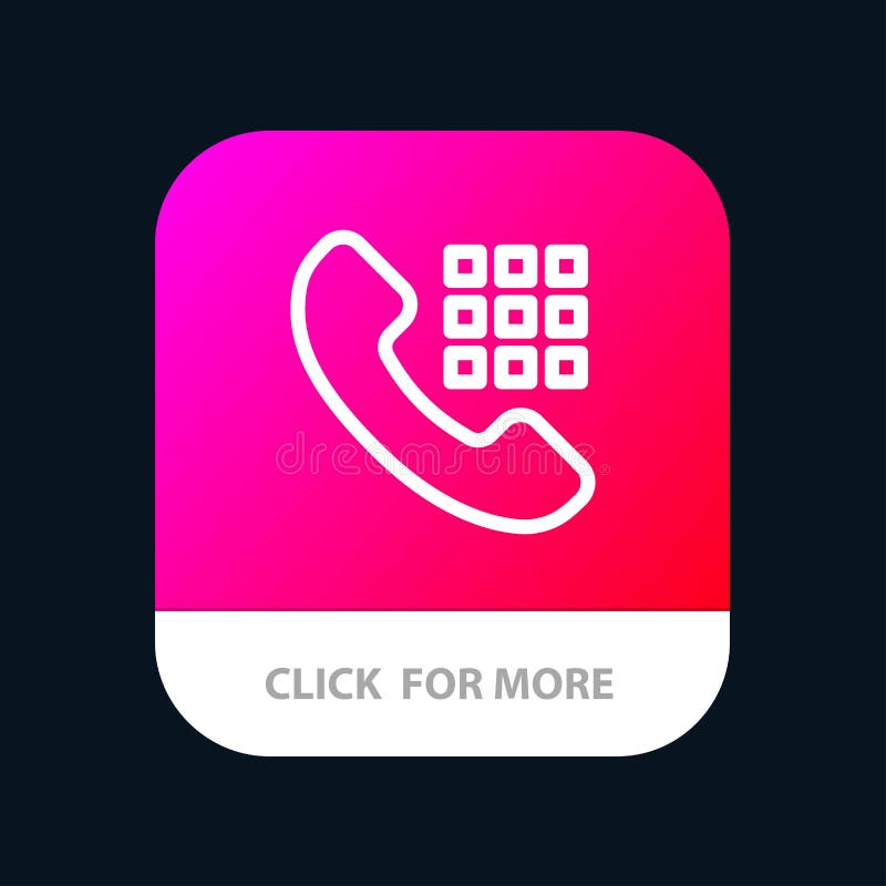 Call, Dial, Phone, Keys Mobile App Button. Android and IOS Line Version ...