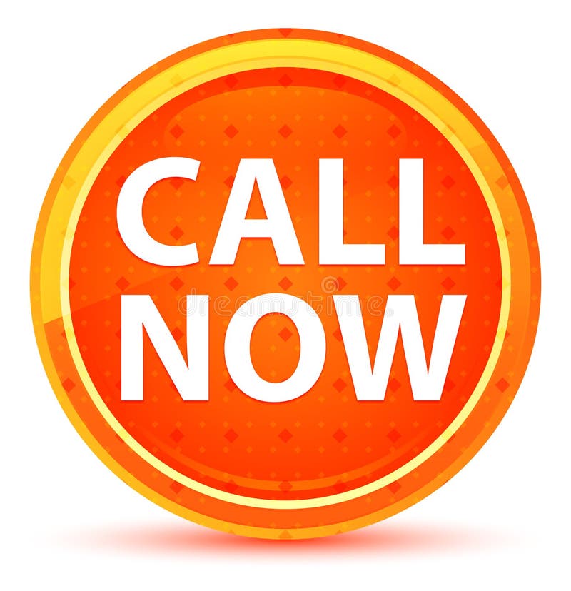 Call Now Natural Orange Round Button Stock Illustration - Illustration ...