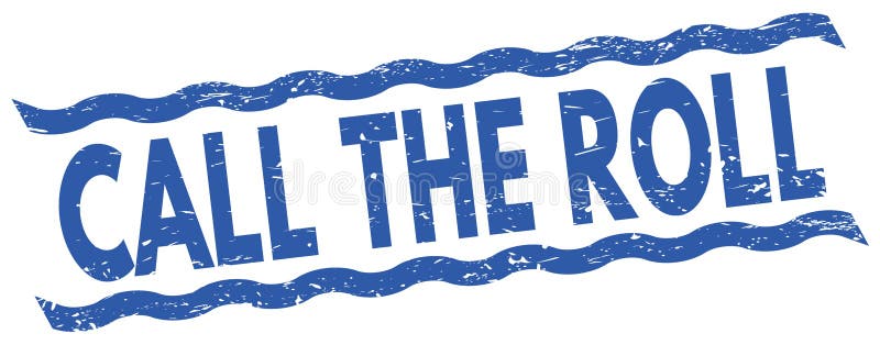 CALL the ROLL Text on Blue Lines Stamp Sign Stock Illustration ...