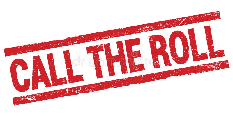 CALL the ROLL Text on Red Rectangle Stamp Sign Stock Illustration ...