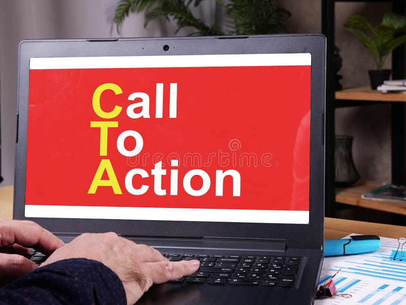 Call To Action CTA is Shown on the Conceptual Business Photo Stock ... Call To Action CTA is Shown on the Conceptual Business Photo Stock ...