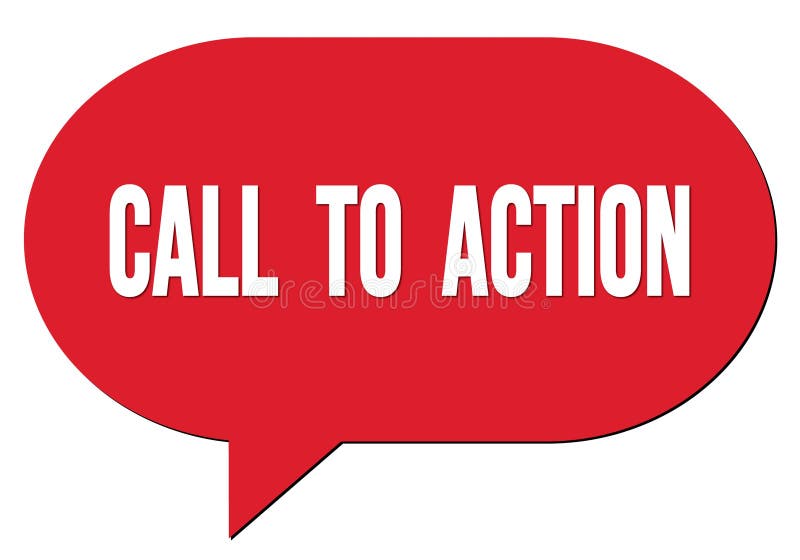CALL TO ACTION Text Written in a Red Speech Bubble Stock Illustration ...