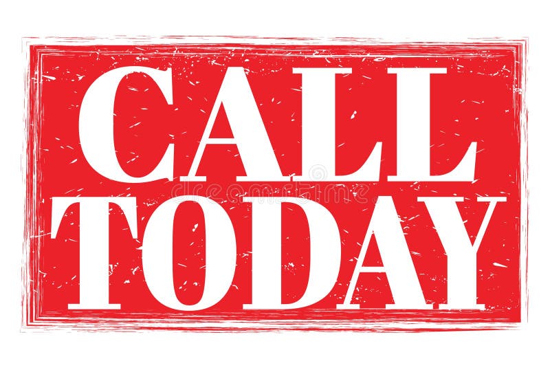 CALL TODAY, Words on Red Grungy Stamp Sign Stock Illustration ...