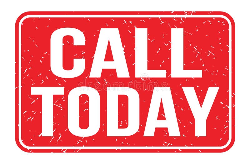 CALL TODAY, Words on Red Rectangle Stamp Sign Stock Illustration ...