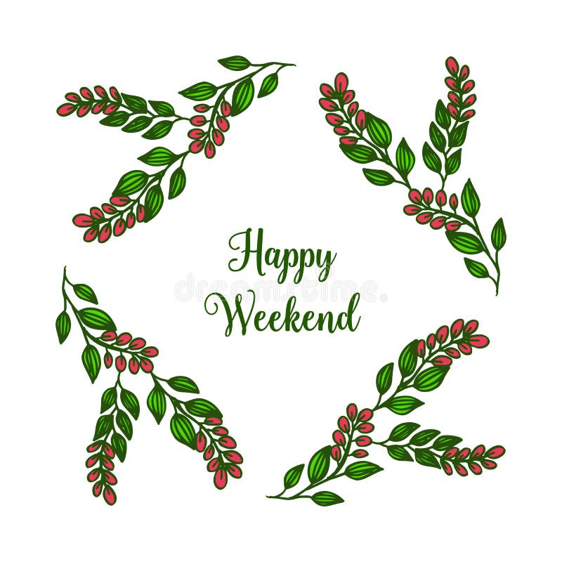 Drawing of Leaf Flower Frame, for Template Design of Happy Weekend ...