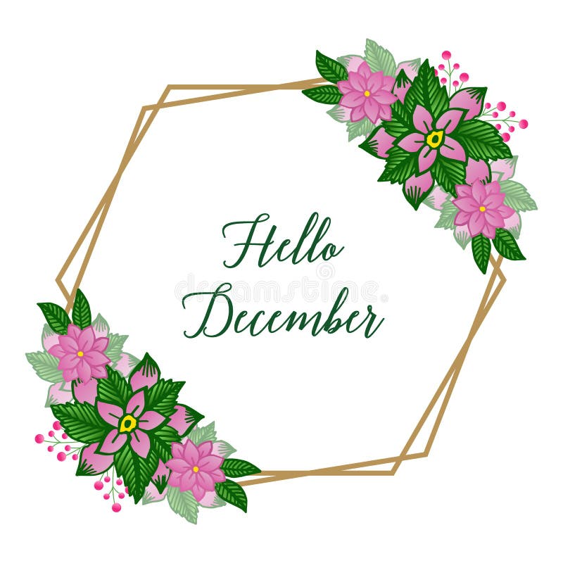 Calligraphic Text Hello December, with Elegant Pink Flower Frame ...