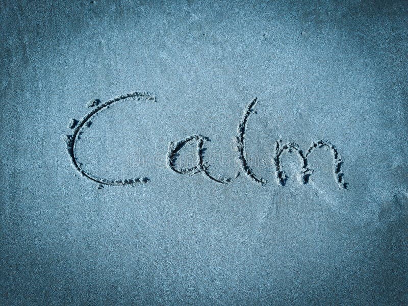 Calm, Word Written on Blue Sand Stock Photo - Image of word, ideas ...