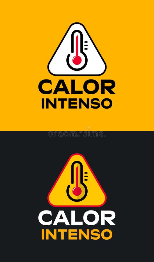 Calor Intenso, Intense Heat Spanish Text, Vector Weather Warning Sign ...