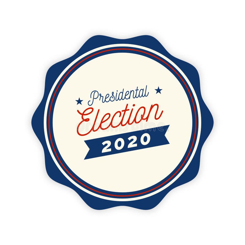 Campaign Button of Presidential Elections 2020 Stock Vector ...