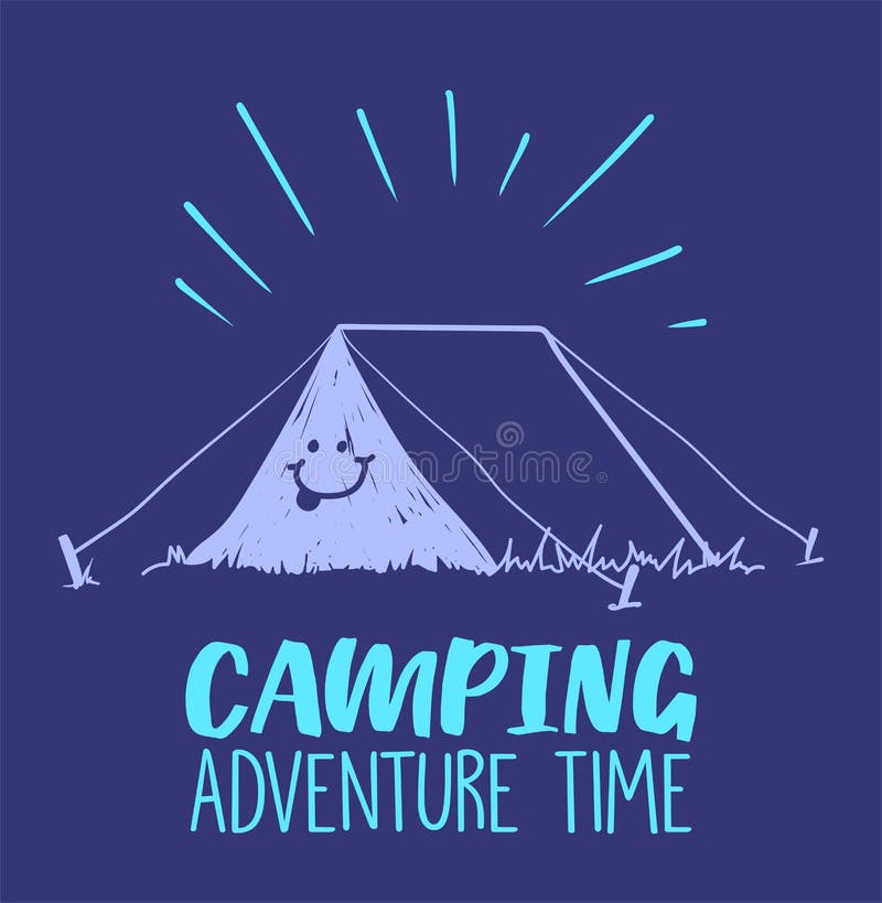 Camping Adventure Time Illustration with Tent and Smile on it. Coloured ...