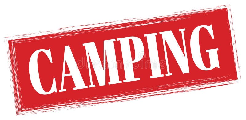 CAMPING Text Written on Red Stamp Sign Stock Photo - Image of written ...