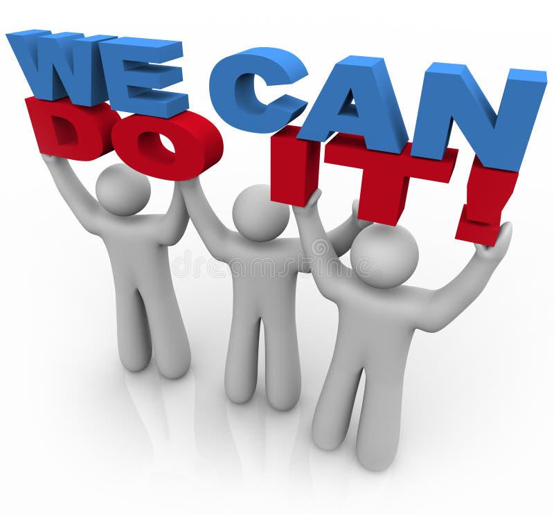 We Can Do it - 3 People Lifting Words Stock Illustration - Illustration ...