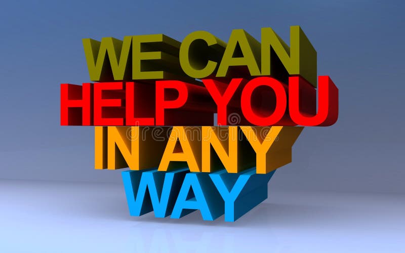 We Can Help You in Any Way on Blue Stock Illustration - Illustration of ...