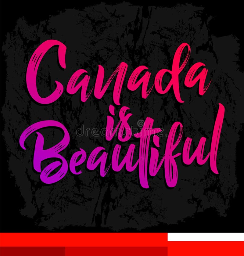Canada is Beautiful Vector Lettering Illustration Stock Vector ...