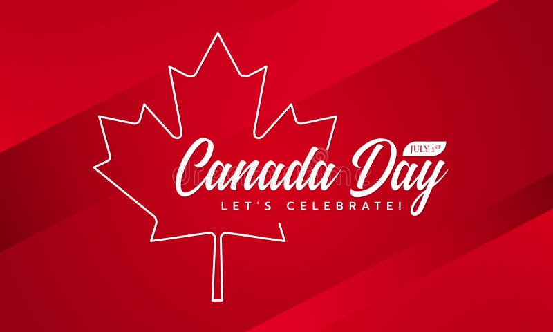 Canada Day, Let`s Celebrate Text and White Line Maple Leaf Sign on Red ...