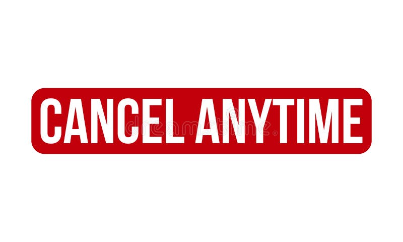 Cancel Anytime Rubber Stamp. Red Cancel Anytime Rubber Grunge Stamp ...