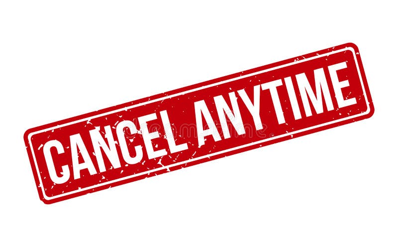Cancel Anytime Rubber Stamp. Red Cancel Anytime Rubber Grunge Stamp ...