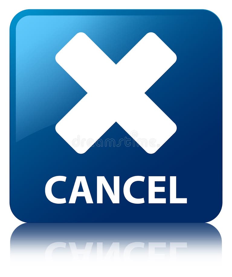 Blue Cancel Button Stock Illustrations – 2,363 Blue Cancel Button Stock ...