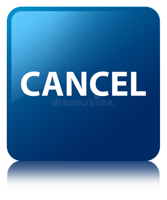 Cancel blue square button stock illustration. Illustration of button ...