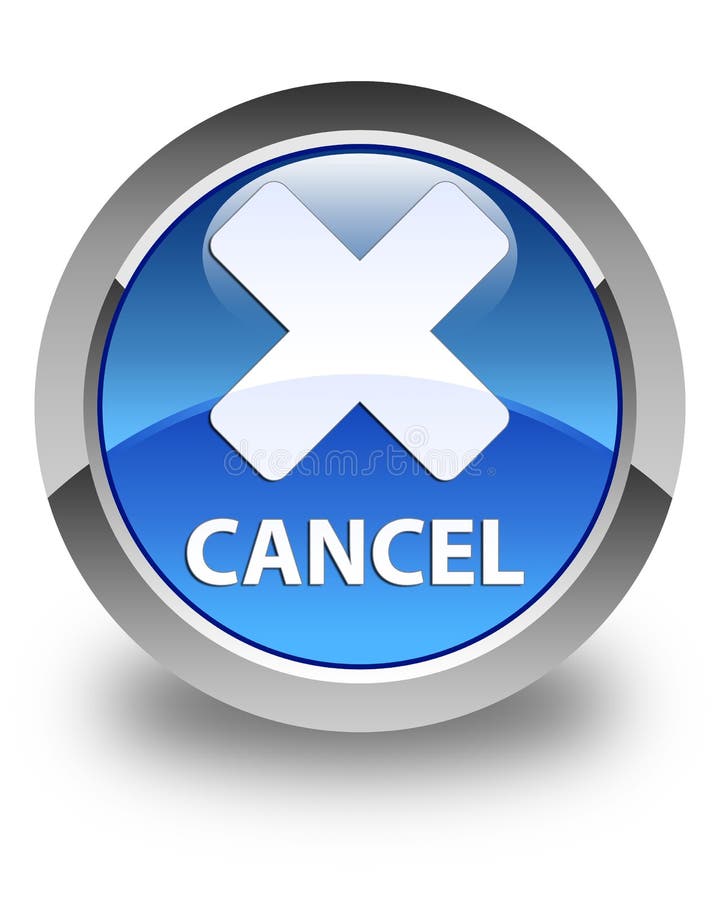 Cancel Glossy Blue Round Button Stock Illustration - Illustration of ...