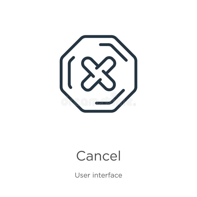 Cancel Icon. Thin Linear Cancel Outline Icon Isolated on White ...