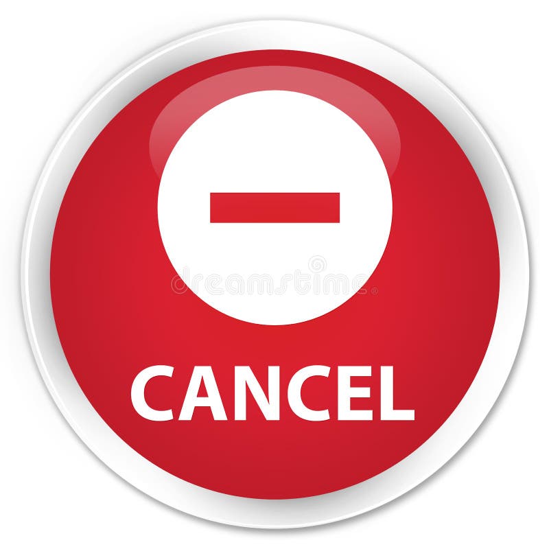 Cancel Premium Red Round Button Stock Illustration - Illustration of ...
