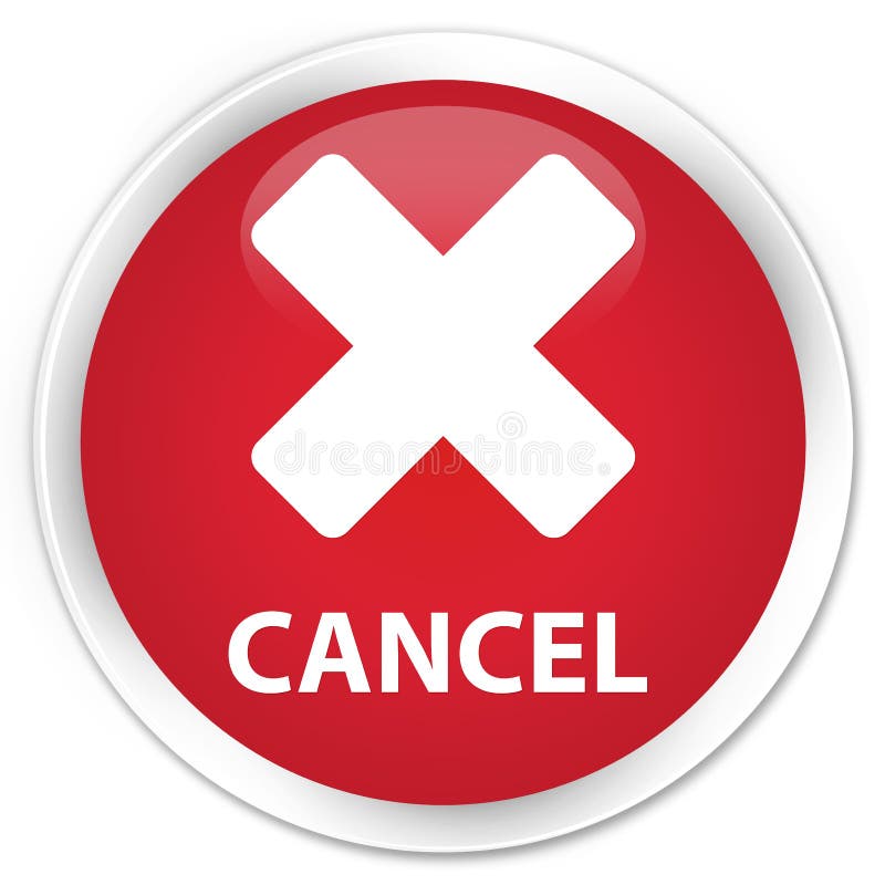 Cancel Premium Red Round Button Stock Illustration - Illustration of ...
