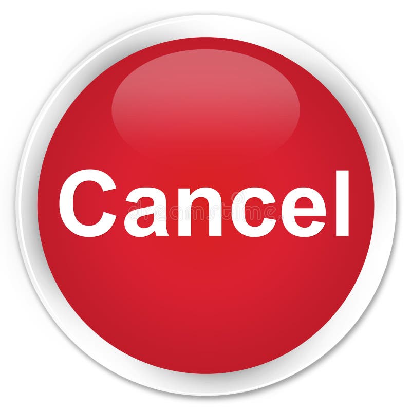 Cancel Premium Red Round Button Stock Illustration - Illustration of ...