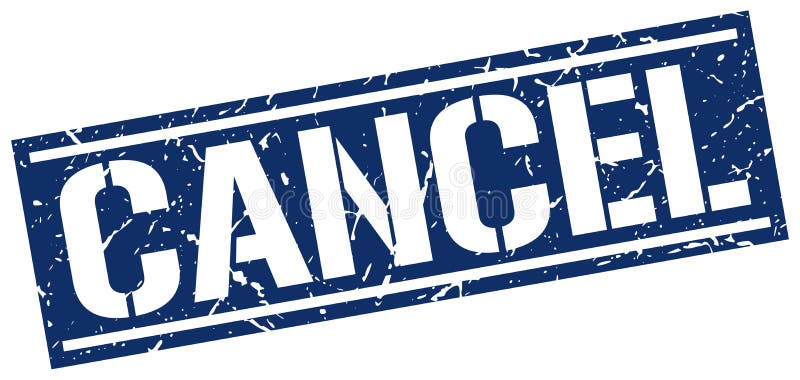 Cancel stamp stock vector. Illustration of blue, grunge - 120114141