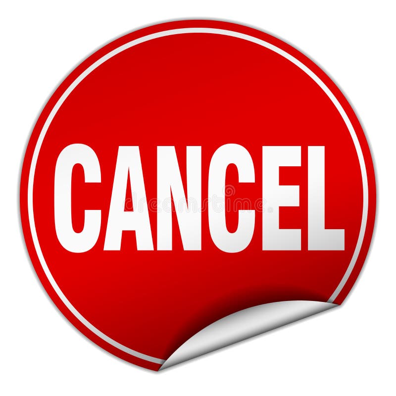 Cancel Sticker Stock Illustrations – 1,593 Cancel Sticker Stock ...