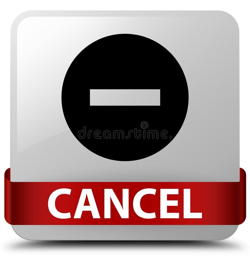 Cancel White Square Button Red Ribbon in Middle Stock Illustration ...