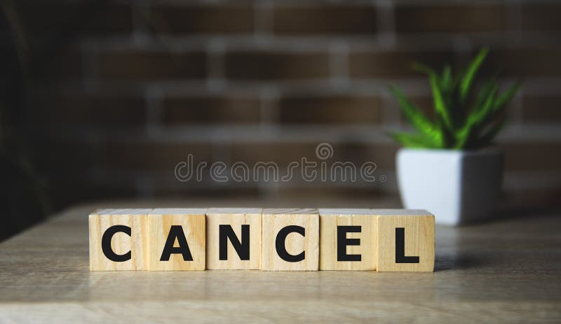 CANCEL Word Made with Building Blocks, Business Concept. Stock Photo ...