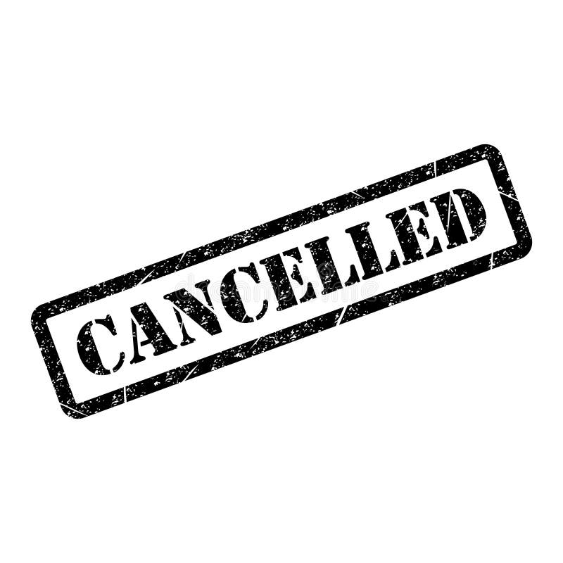 Cancelled Stamp Symbol, Label Sticker Sign Button, Text Banner Vector ...