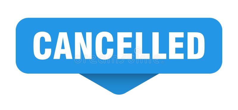 Cancelled Sticker. Cancelled Sign on Transparent Background Stock ...