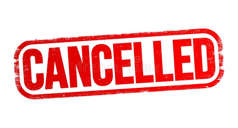 Cancelled Text Stamp, Business Concept Background Stock Image - Image ...