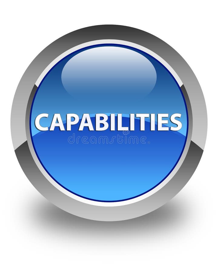 Capabilities Glossy Blue Round Button Stock Illustration - Illustration ...