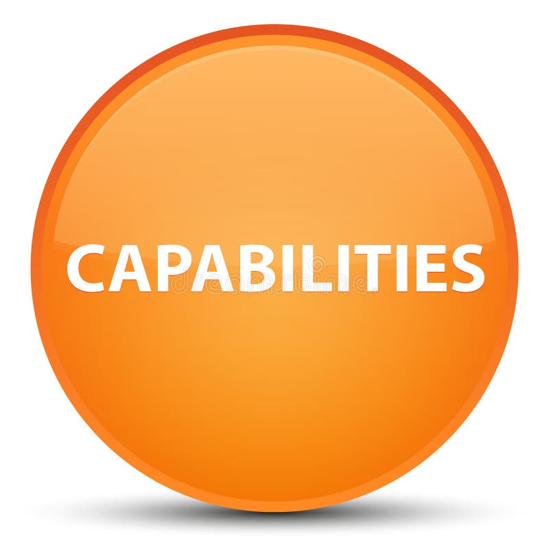 Capabilities Special Orange Round Button Stock Illustration ...