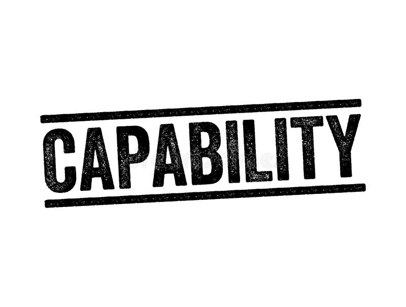 Capability - the Power or Ability To Do Something, Text Stamp Concept ...